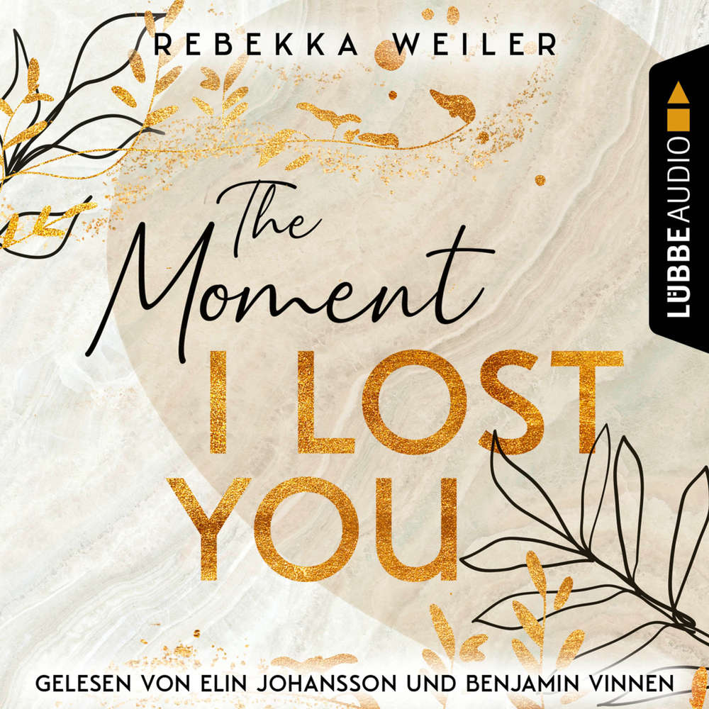 Audiobook The Moment I Lost You Lost Moments Reihe Teil 1 audiobook-the-moment-i-lost-you-lost-moments-reihe-teil-1