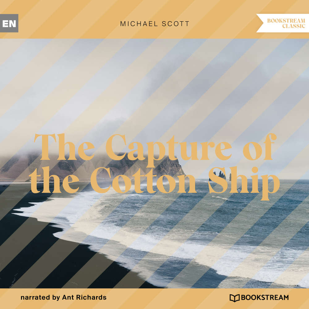 Audiobook The Capture of the Cotton Ship - Hörbücher zum Herunterladen