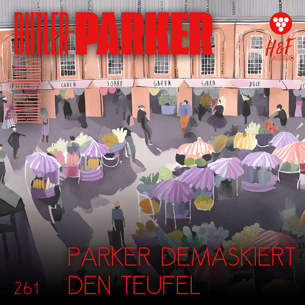 Audiobook Parker demaskiert den Teufel - Butler Parker, Band 261 ...